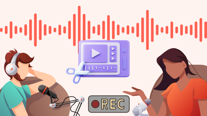 Useful Recording And Editing Tips For A Perfect Podcast