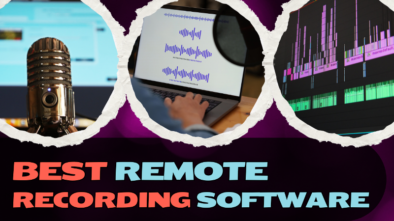 The 8 Best Remote Recording Software For Podcasting